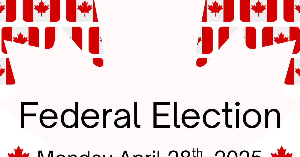 Federal Election - Monday, April 28, 2025 | Southwest Middlesex